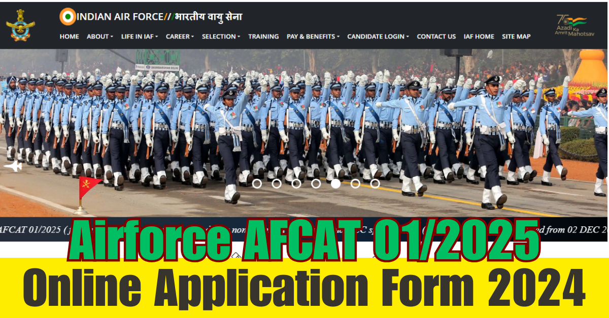 Airforce AFCAT 01 2025 Online Form - Bhartiya Results